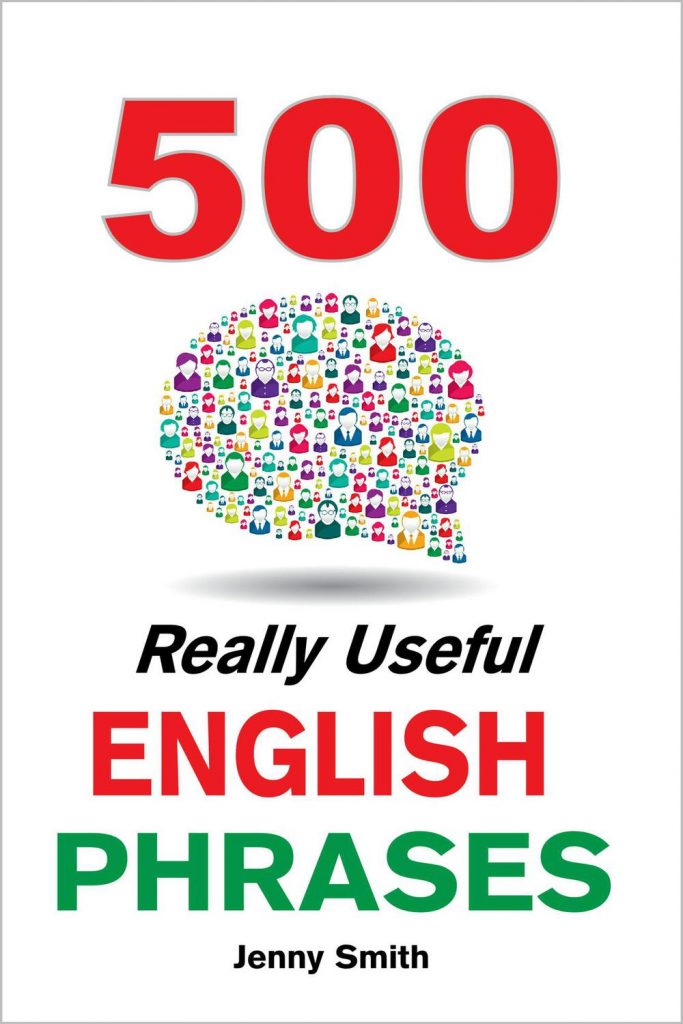 500 Really Useful English Phrases - Tải Sách Miễn Phí 500 Really Useful English Phrases - Tải Sách Miễn Phí